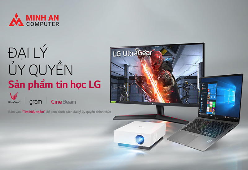 Minh An Computer - đại lý ủy quyền chính thức của LG tại Việt Nam